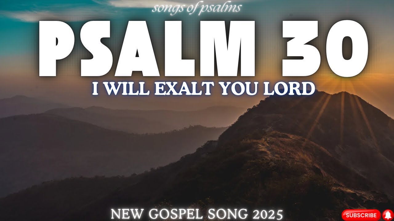 Powerful Gospel Worship Song | 'I Will Exalt You' (Psalm 30) - YouTube