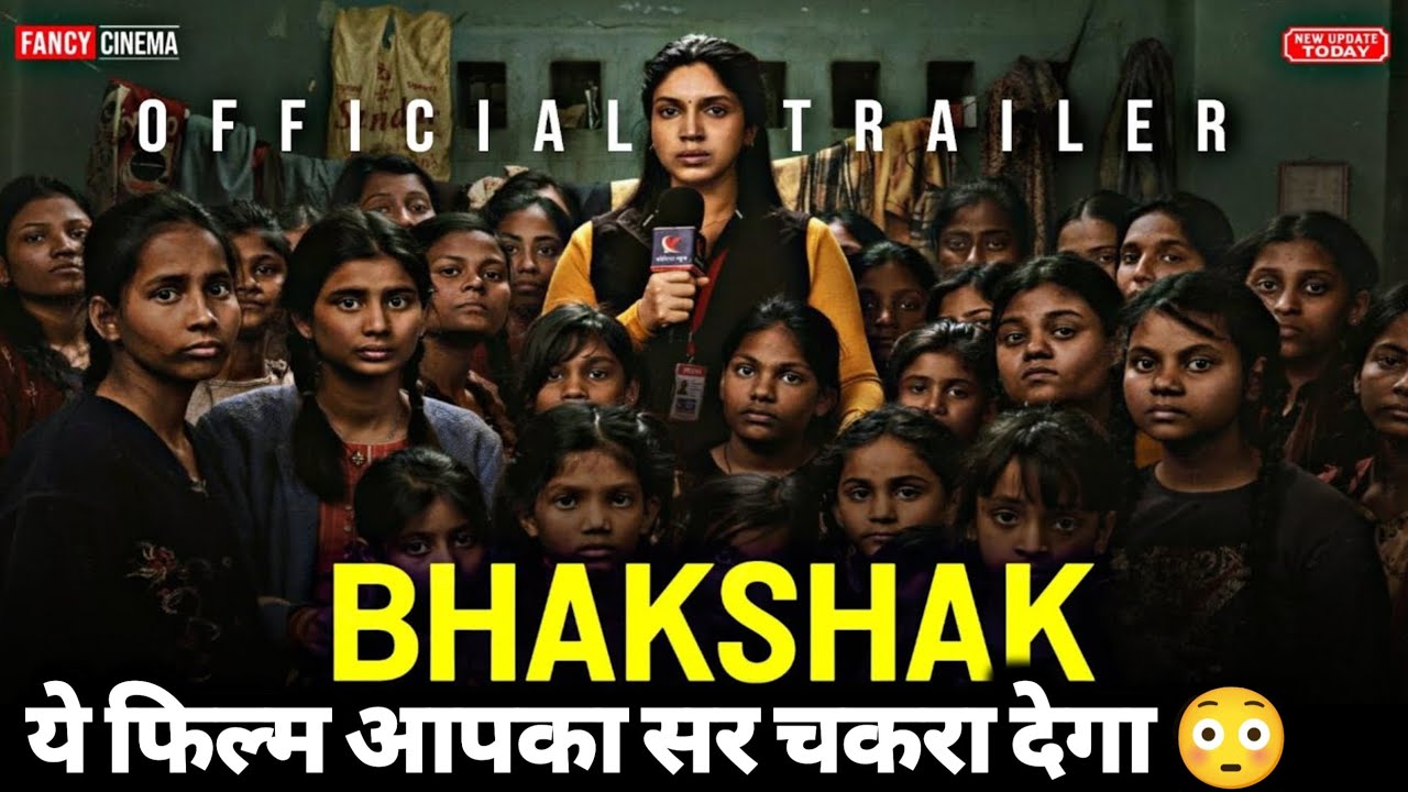 Bhakshak Official Trailer | Bhakshak Trailer | Bhakshak | Review ...