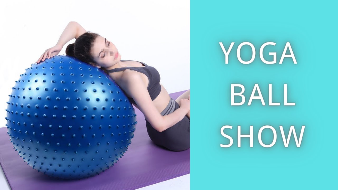 Yoga ball show. how to play it? - YouTube