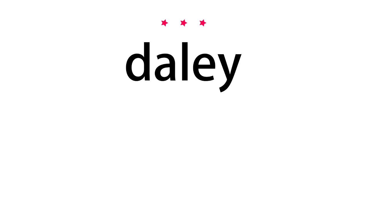 How to pronounce daley - Vocab Today - YouTube