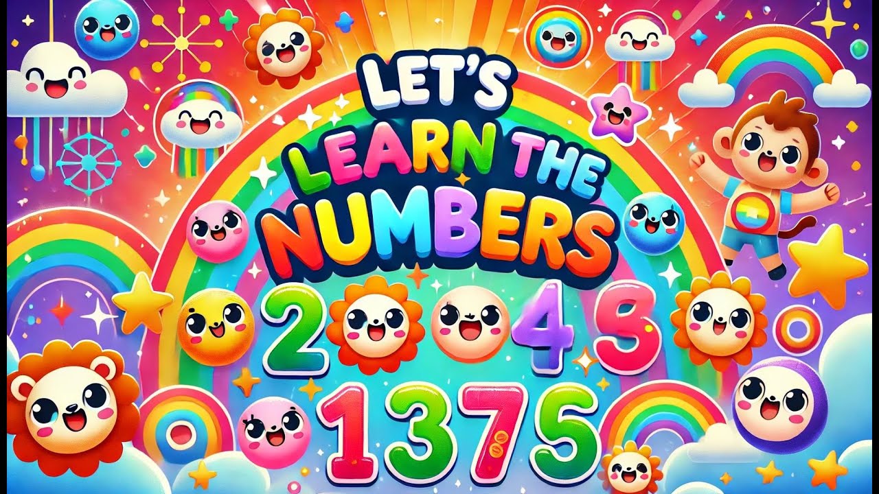 🎶 Let’s Learn the Numbers! 🎶(Educational Children's Song) - YouTube