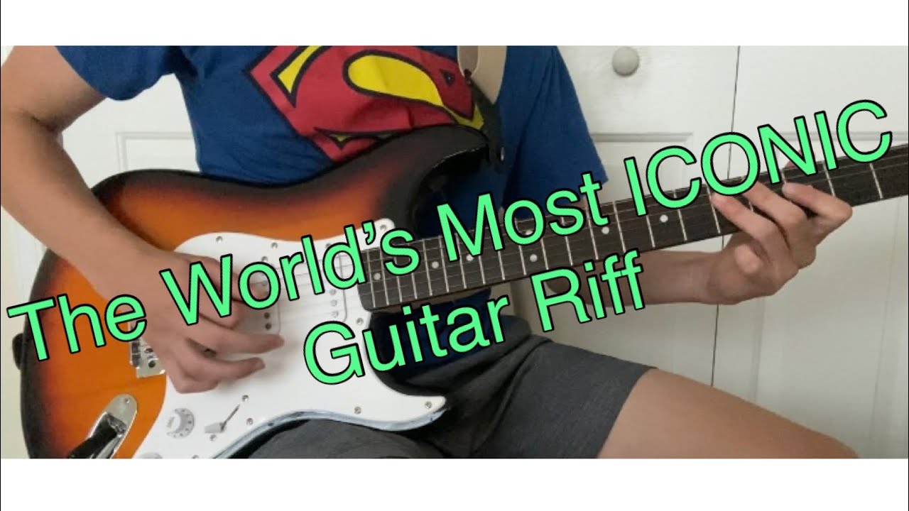 The World’s Most ICONIC Guitar Riff - YouTube