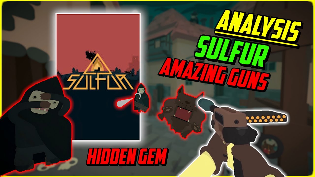 Hiddem Gem Analysis: Sulfur X H3VR - YouTube