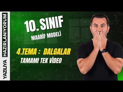 10.SINIF FİZİK I DALGALAR TAMAMI TEK VİDEO