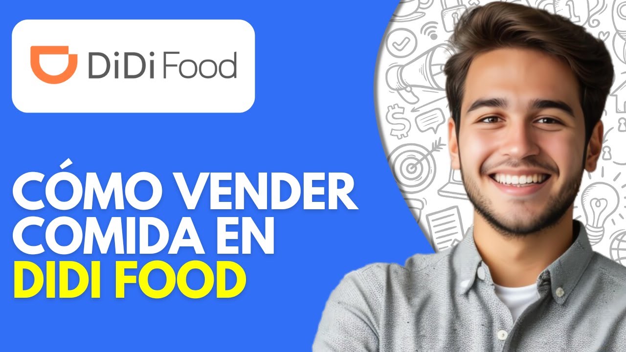 Cómo Vender Comida en Didi Food (2026) – Guía Paso a Paso - YouTube