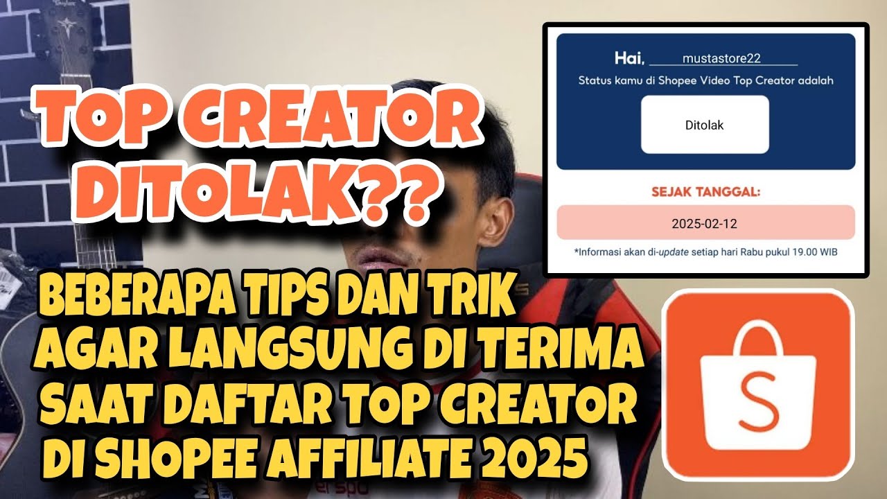 Tips Dan Trik Agar Langsung Di Terima Top Creator Shopee Affiliate ...