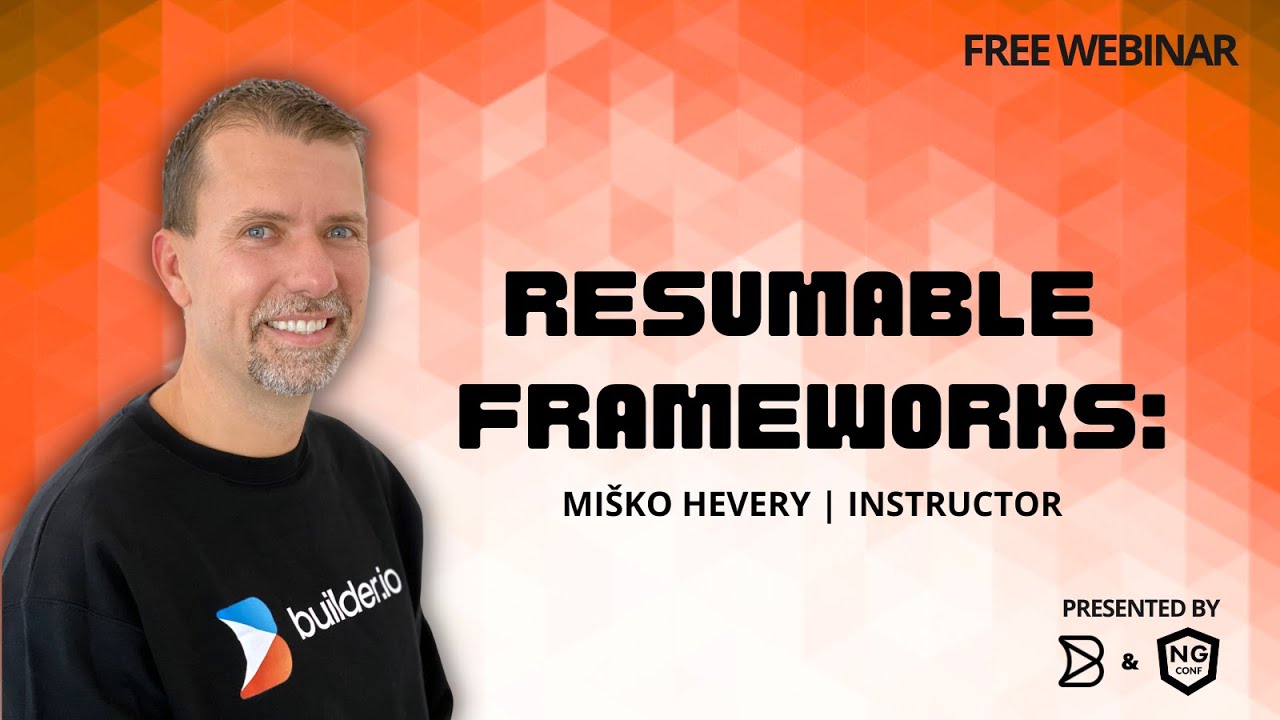 Resumable Frameworks Miško Hevery Ng Conf 2022 Webinar Youtube