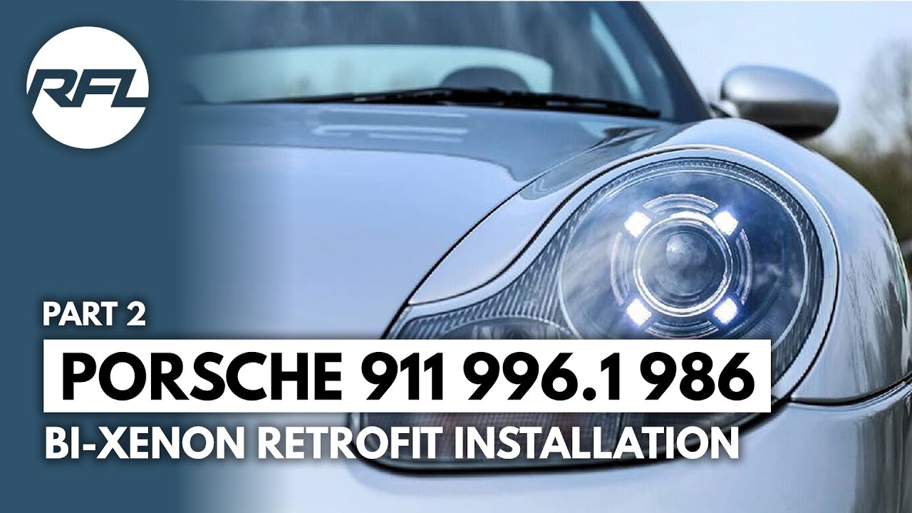 Part 2 - Porsche 911 996.1 986.1 boxster halogen headlight to bi-xenon ...