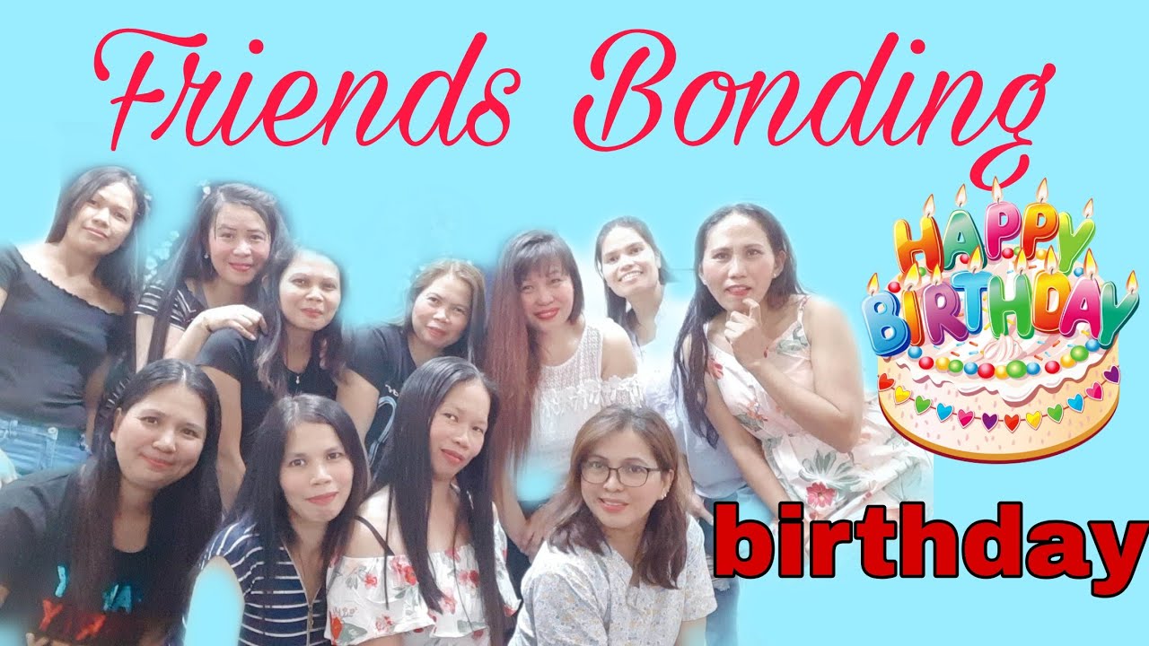 Bonding/Birthday party of my Friend - YouTube