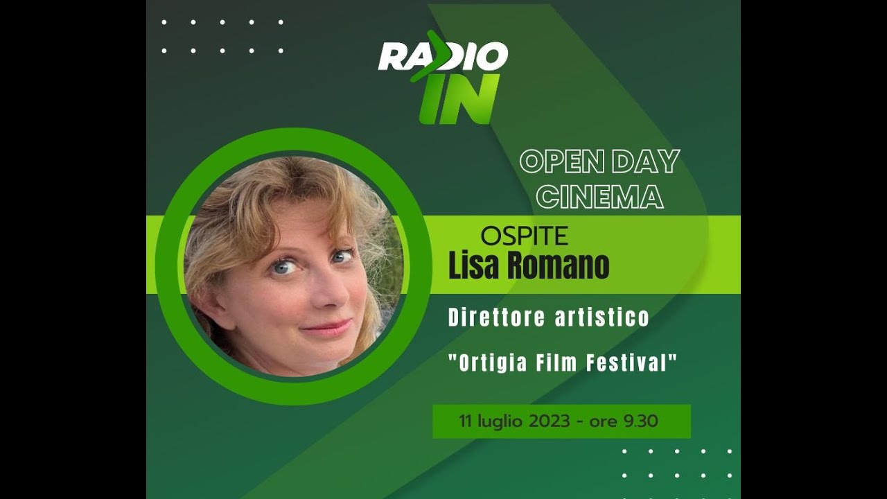 Lisa Romano - Ortigia Film Festival - Siracusa - Radio in - YouTube
