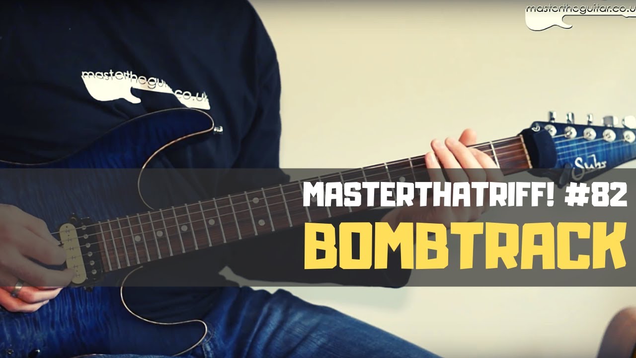 Bombtrack by Rage Against The Machine - Riff Guitar Lesson w/TAB ...