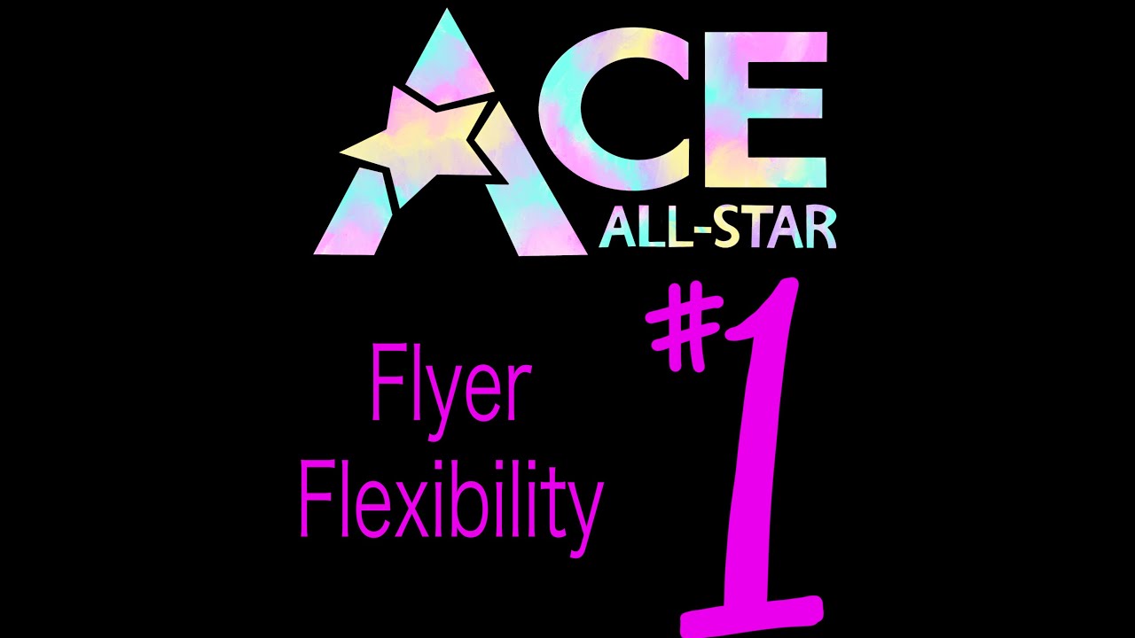 #1 Flyer Flexibility - YouTube