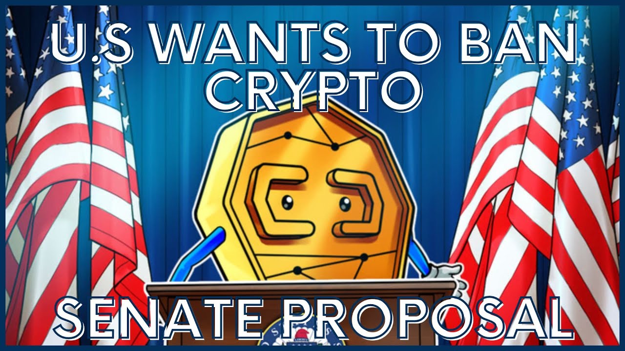 U.S Senate Proposes to BAN CRYPTO! - Todays Crypto News! + SBF and FTX ...