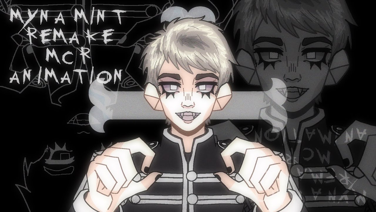 Myna mint // MCR Animation meme // Remake!! - YouTube