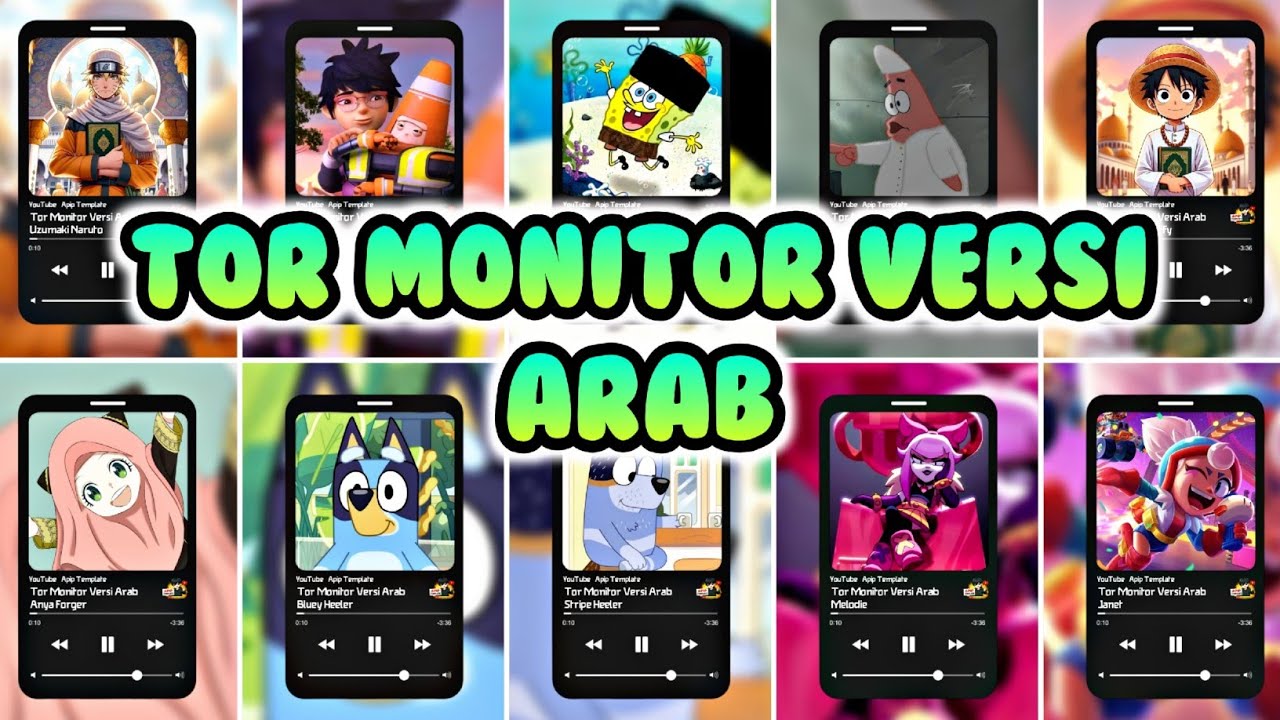 Tor Monitor Versi Arab Versi Naruto, Fang, Spongebob, Patrick, Luffy ...