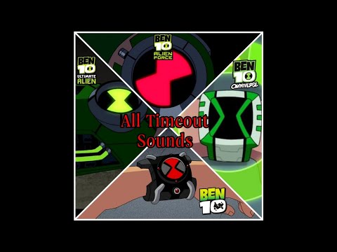 All Timeout Sound Effects (Ben 10 to Omniverse)