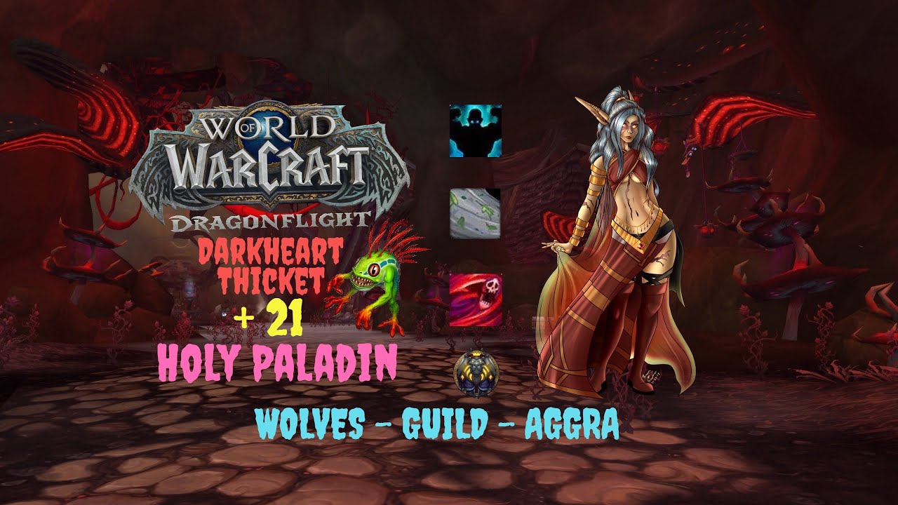 Wow +21 Darkheart Thicket Mythic Plus Holy Pala - YouTube