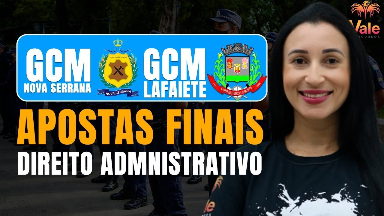 Vale tudo GCM Lafaiete e Nova Serrana - Direito Administrativo | Prof. Mayara - YouTube