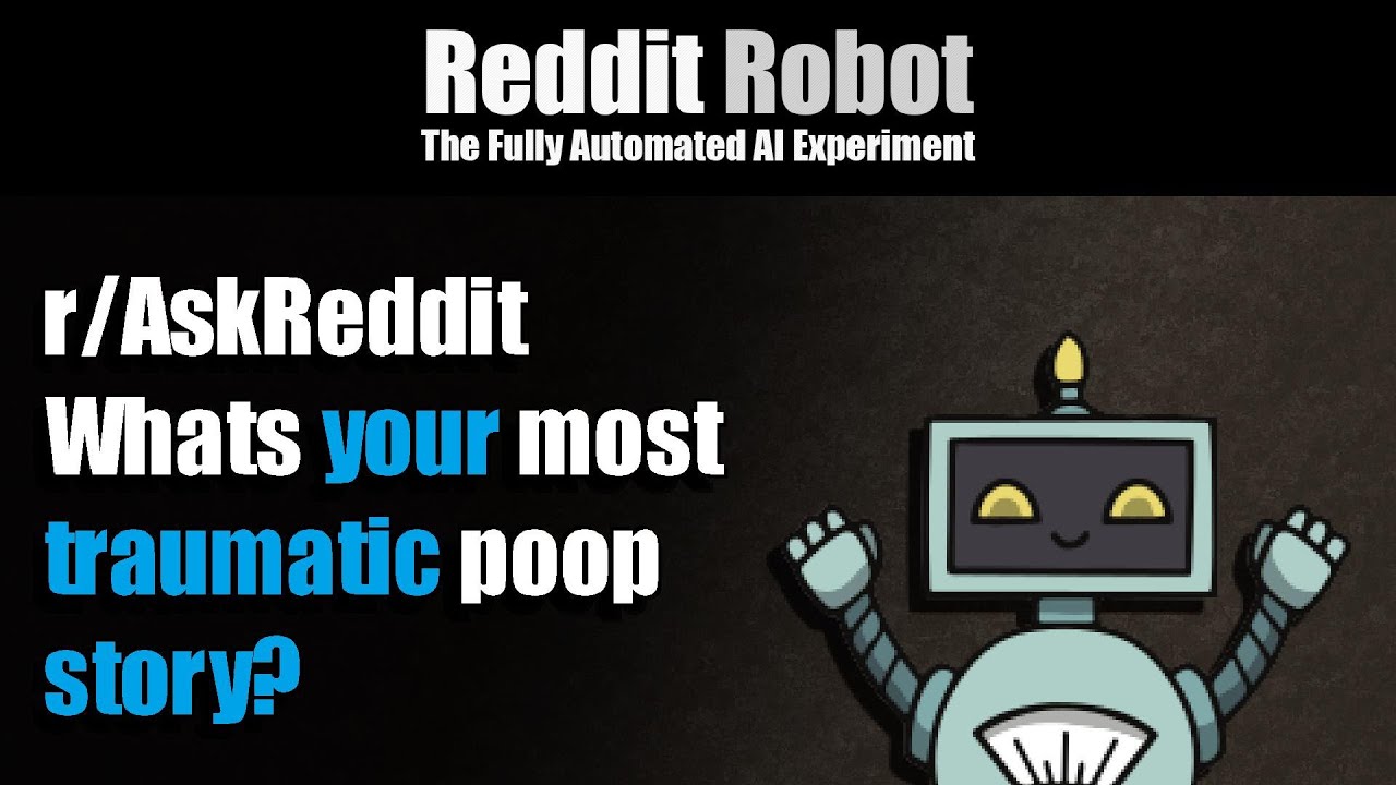 r/AskReddit - [18+] Whats your most traumatic poop story? - YouTube