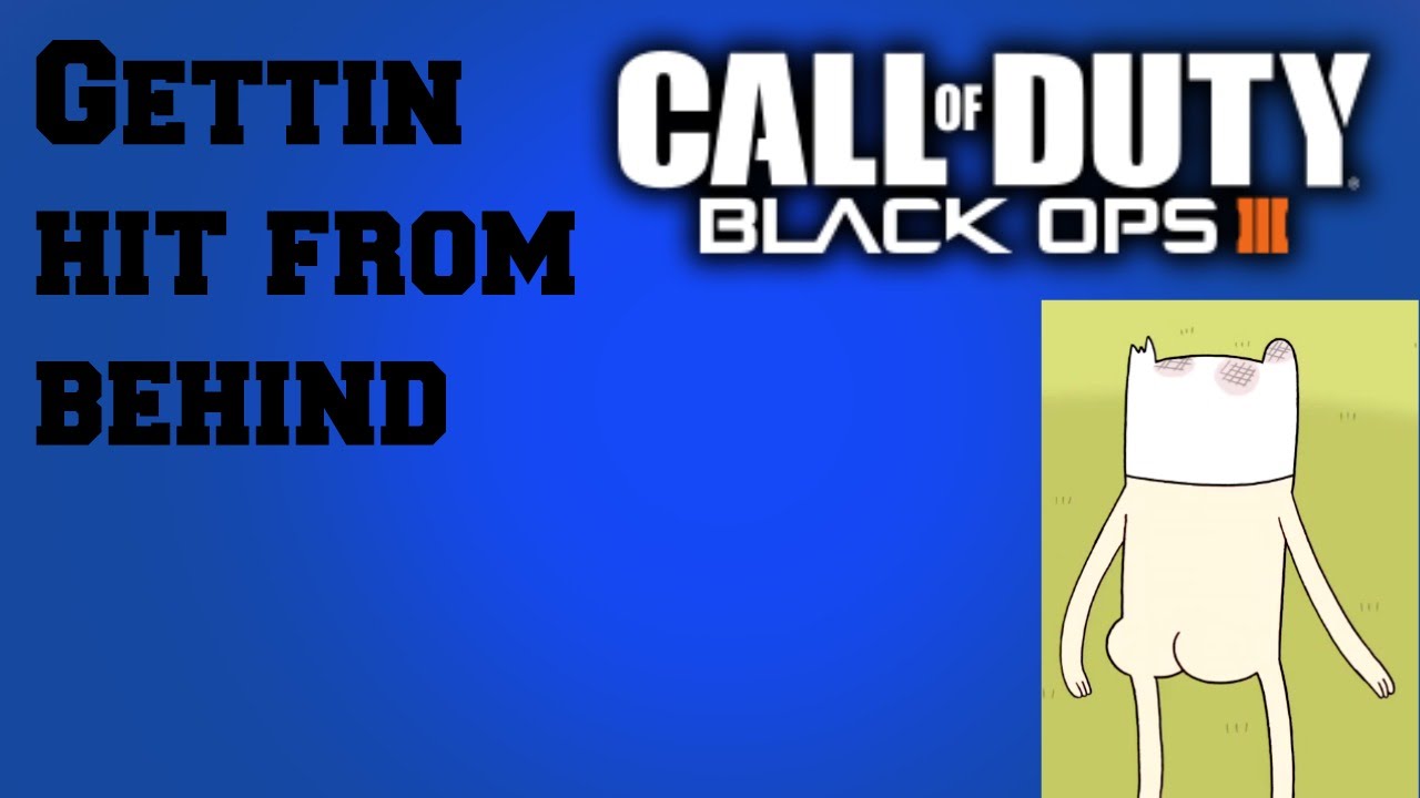 I be gettin hit from behind??!! - YouTube