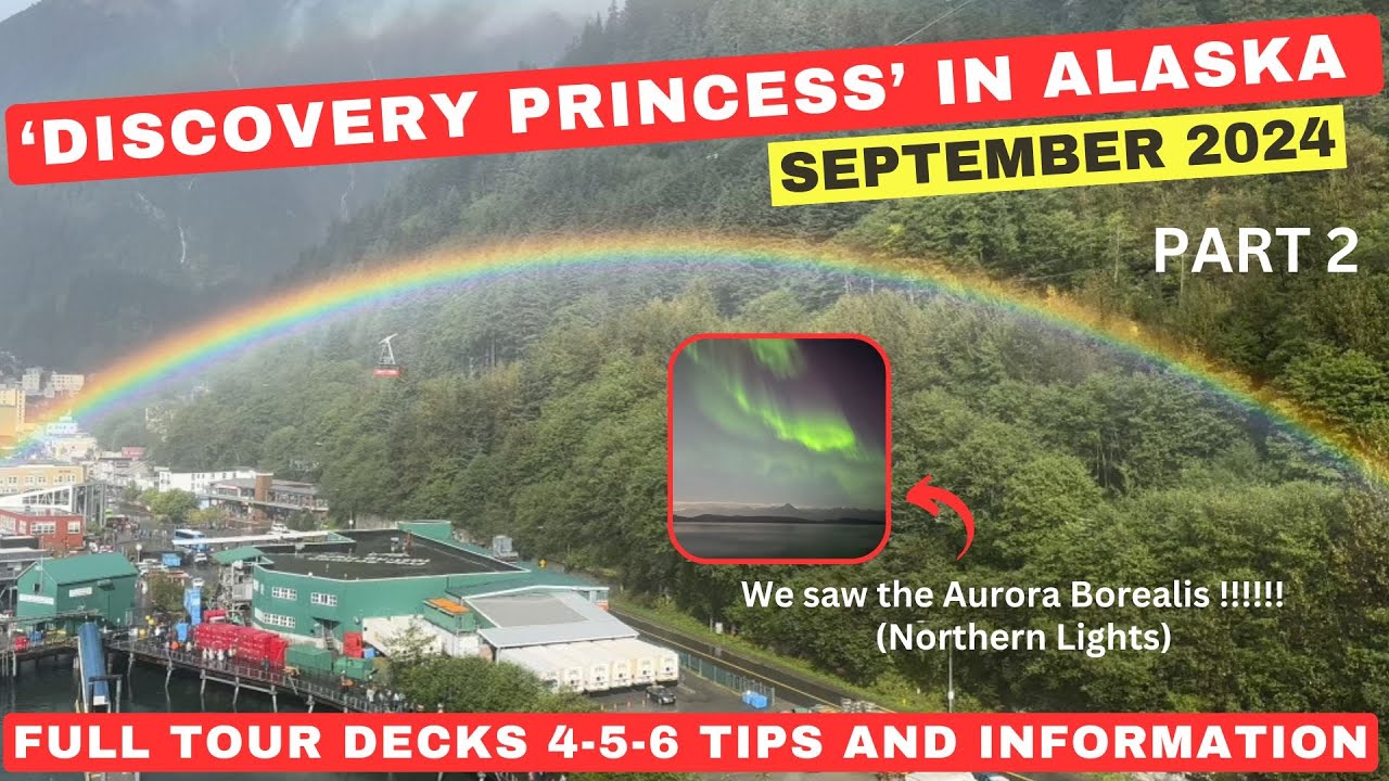 DISCOVERY PRINCESS "7-DAY INSIDE PASSAGE TO ALASKA" SEP 2024: TOUR ...
