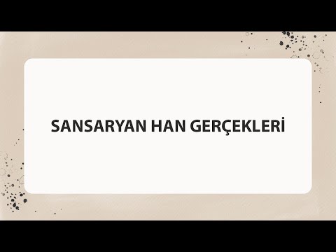 SANSARYAN HAN GERÇEKLERİ