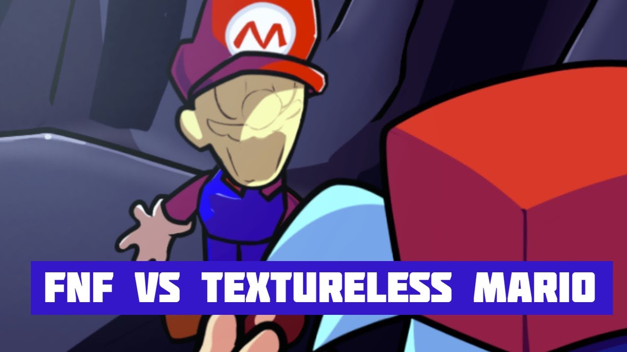 FNF VS Textureless Mario - YouTube