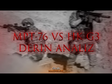 MPT-76 VS HK G3 - Derin Analiz