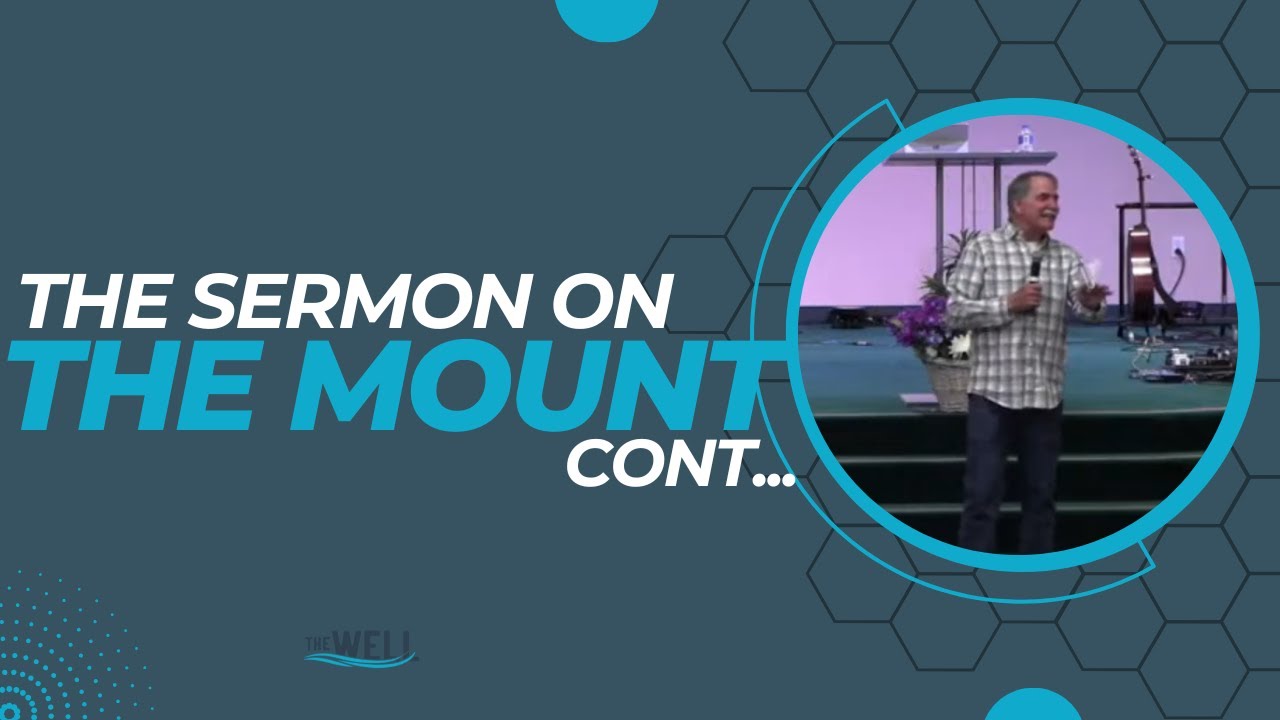 Pastor Mark Garrett - Sermon on the Mount continues - The Well Church ...