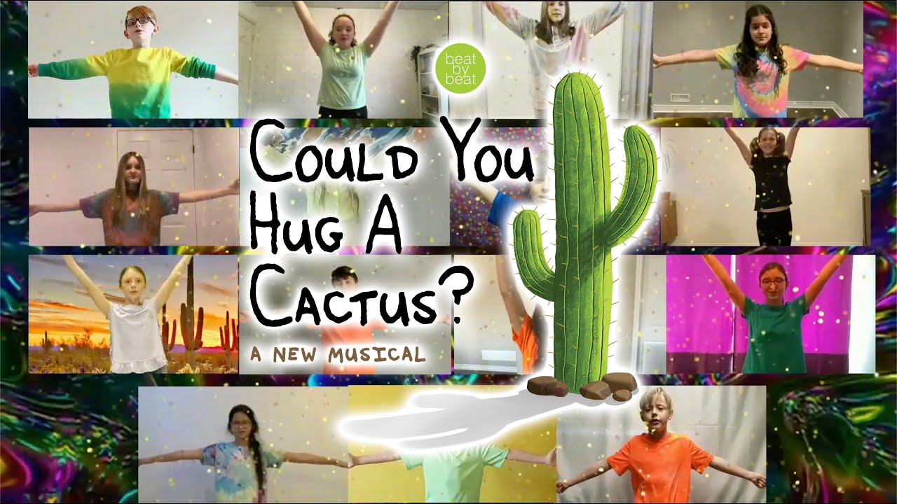 Could You Hug a Cactus?, presented by Original Kids Theatre Company ...