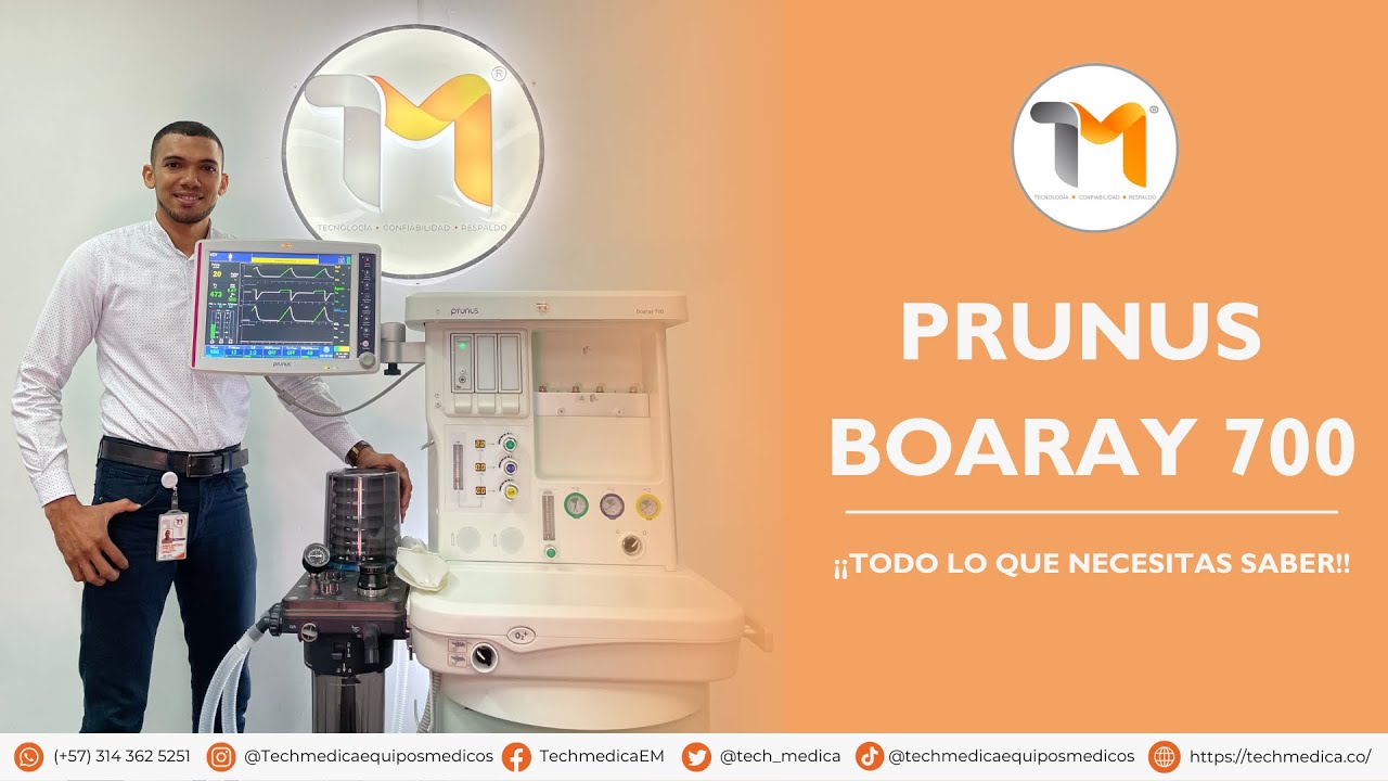 MAQUINA DE ANESTESIA PRUNUS BOARAY 700:Todo lo que Necesitas Saber ...