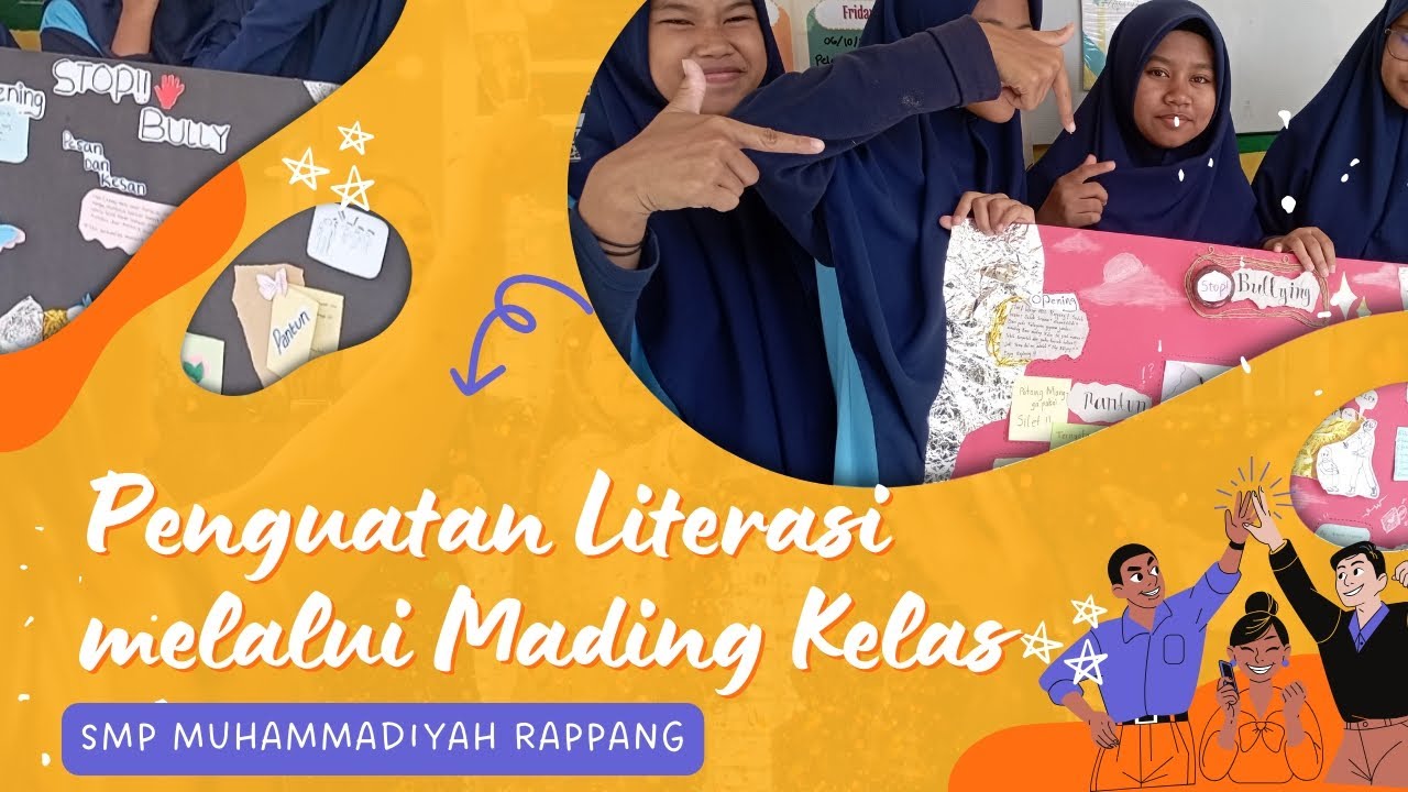 PENGUATAN LITERASI MELALUI MADING KELAS || SMP MUHAMMADIYAH RAPPANG ...