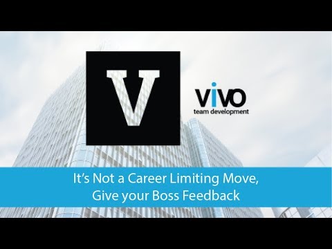 It's Not a Career Limiting Move, Give your Boss Feedback - YouTube
