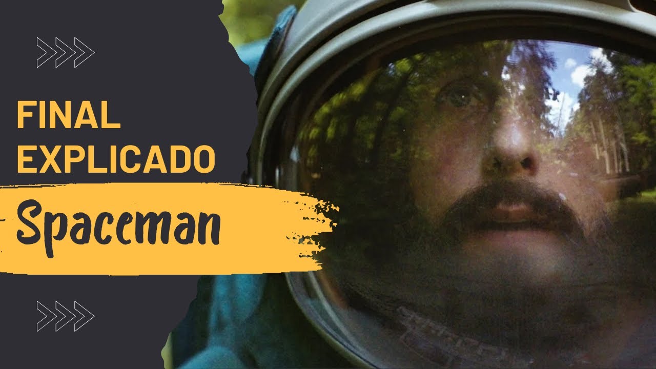 Final explicado de spaceman / el astronauta / análisis / películas ...