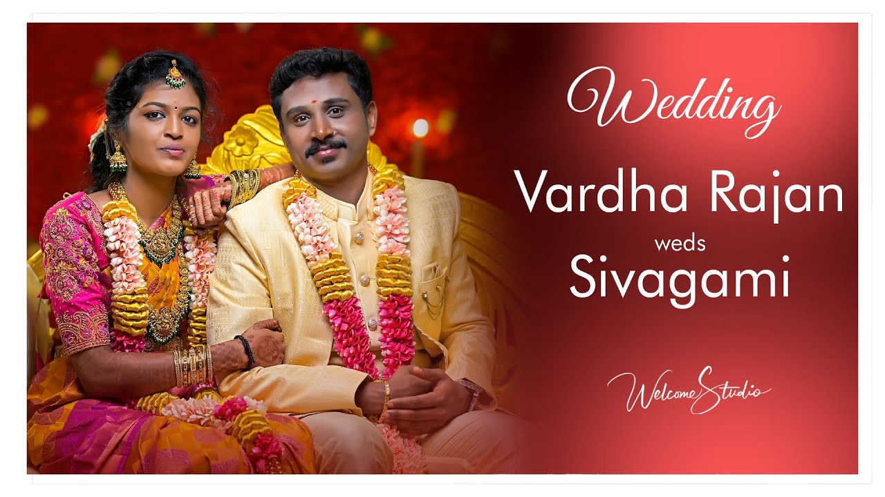 Vardha Rajan & Sivagami | Hindu Traditional Wedding - Cinematic Video ...