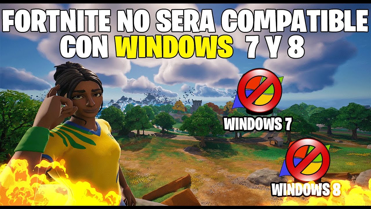 SI JUEGAS FORTNITE EN PC CON WINDOWS 7 Y 8 EN LA TEMPORADA 2 CAPITULO 4 ...