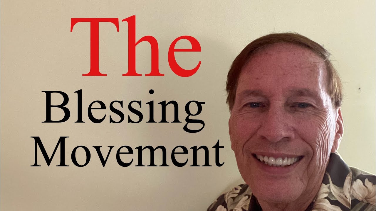Let’s Get The Blessing Movement Started - YouTube