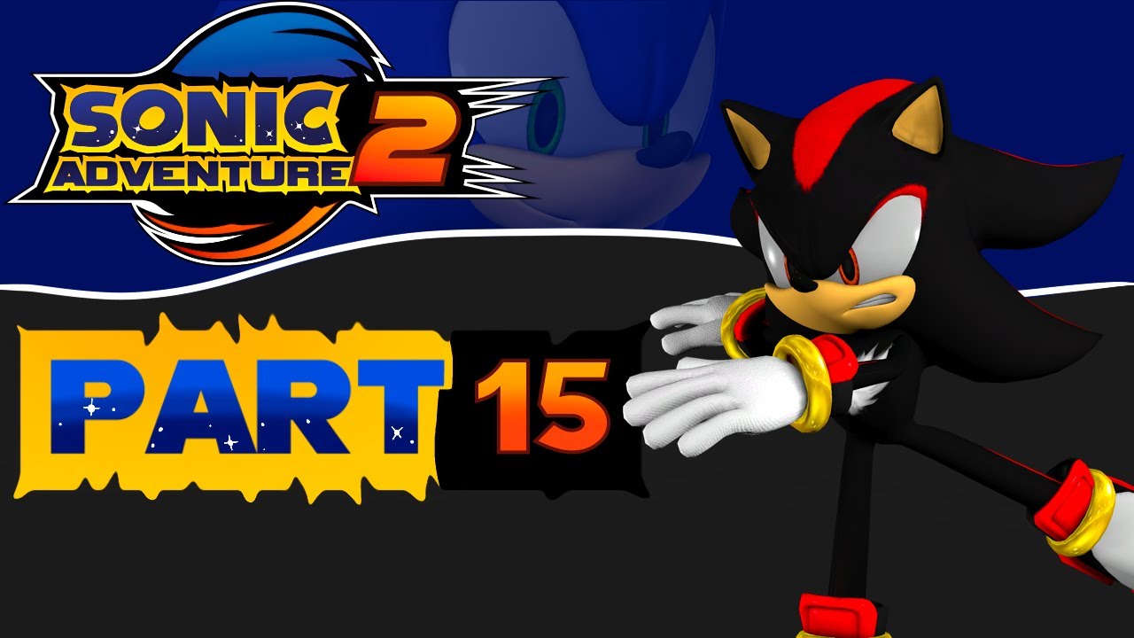 Sonic Adventure 2 Part 15: Fighting Sonic and chasing Tails! - YouTube