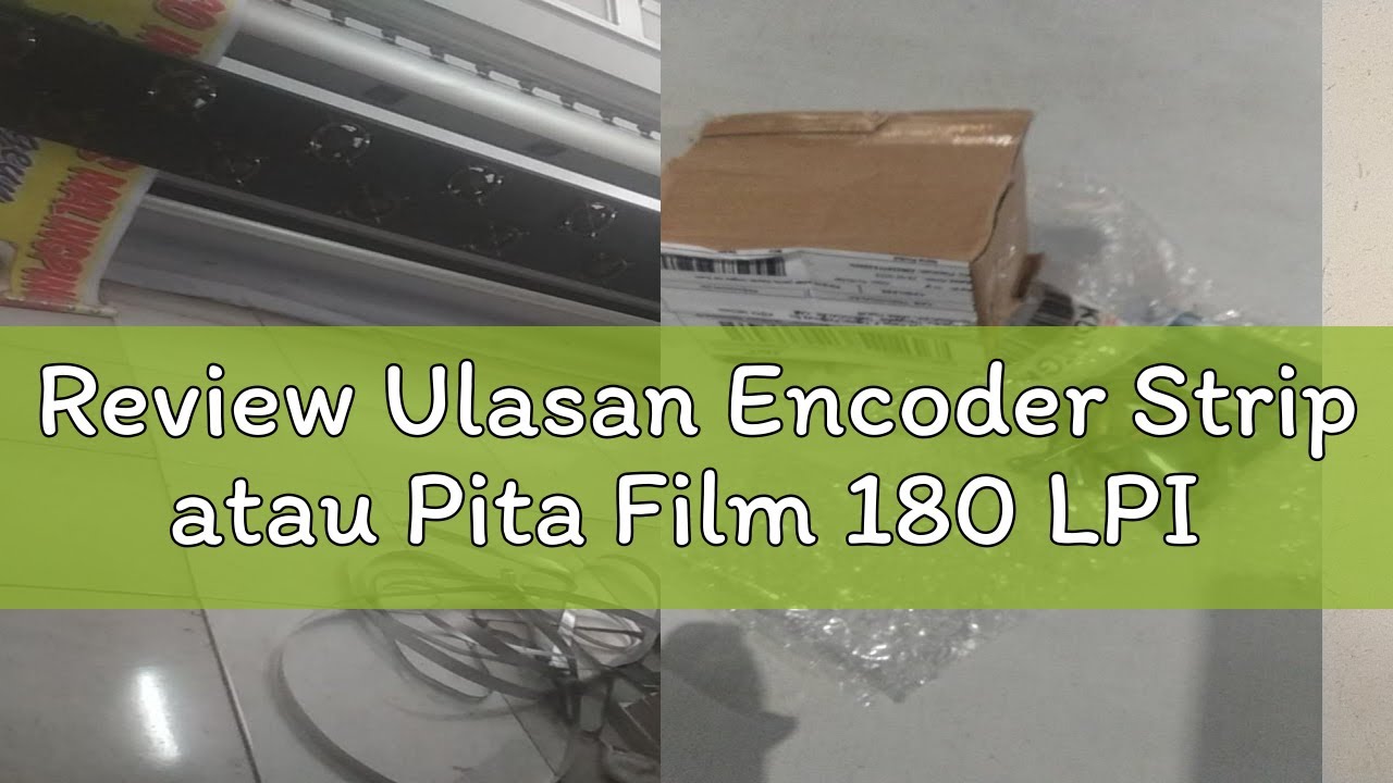 Review Ulasan Encoder Strip atau Pita Film 180 LPI - YouTube