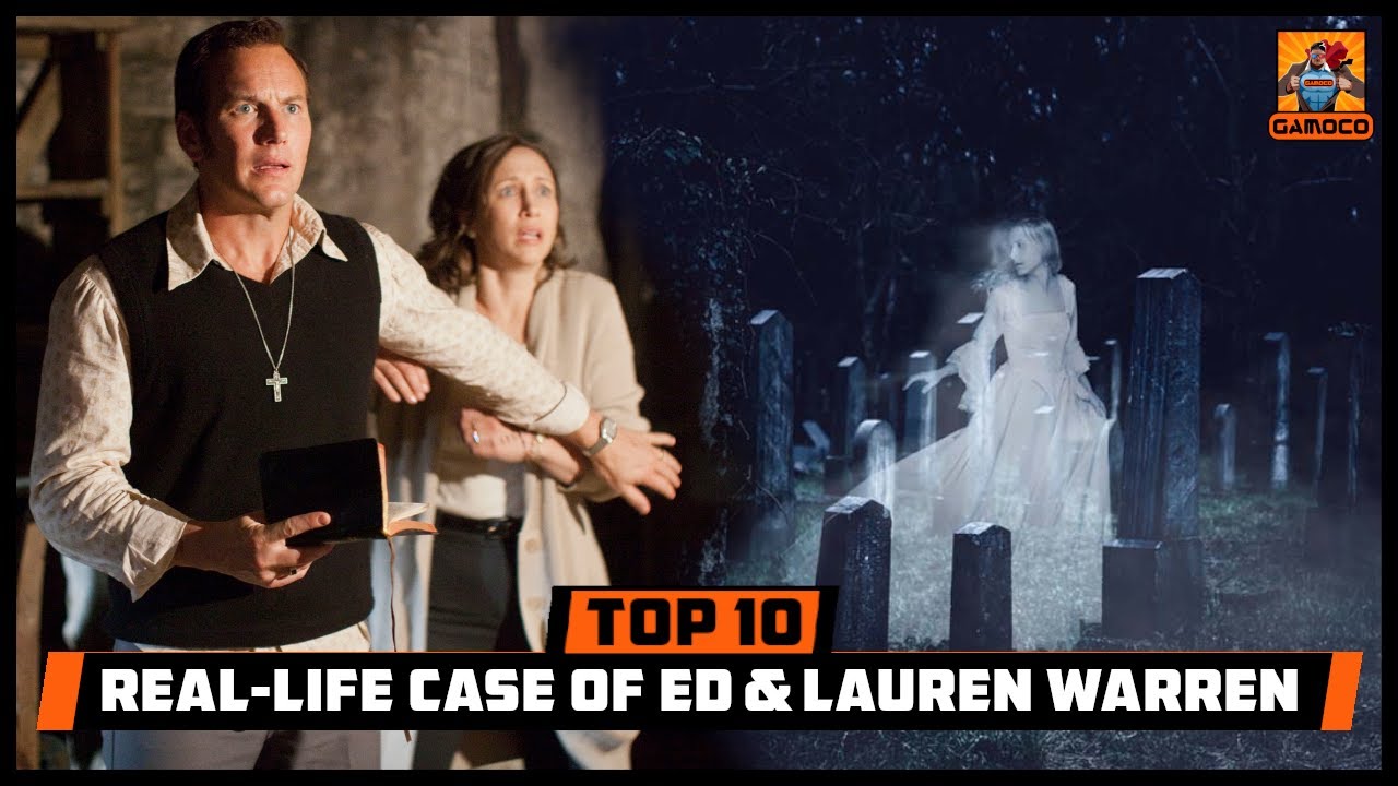 Top 10 Real-Life Ed & Lauren Warren Cases For New Conjuring Movies ...