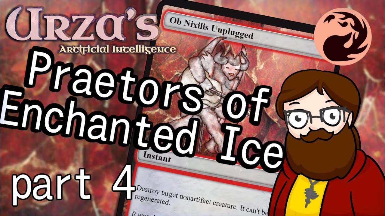 Ob Nixilis Unplugged! Praetors of Enchanted Ice: Red - Urza's AI Winter ...