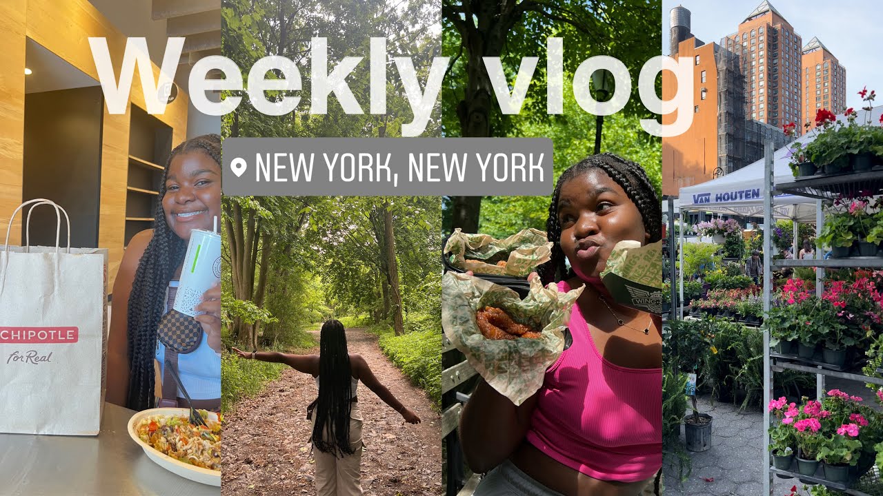 Weekly Vlog NYC : Chipotle bowl review ,union square farmers market ...