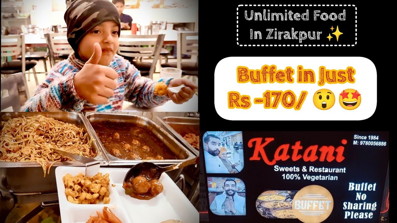 💫We Tried The Ultimate Buffet at Katani Sweets, Zirakpur #buffet - YouTube