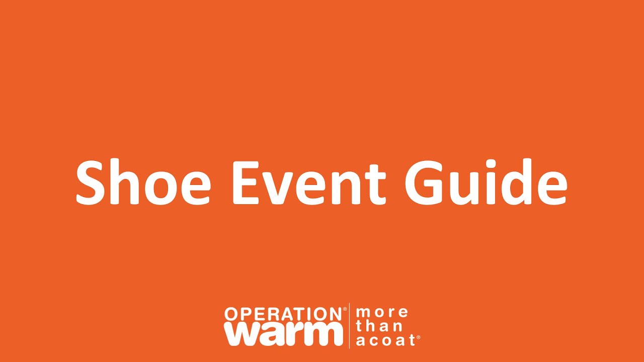 Operation Warm Shoe Event Guide - YouTube