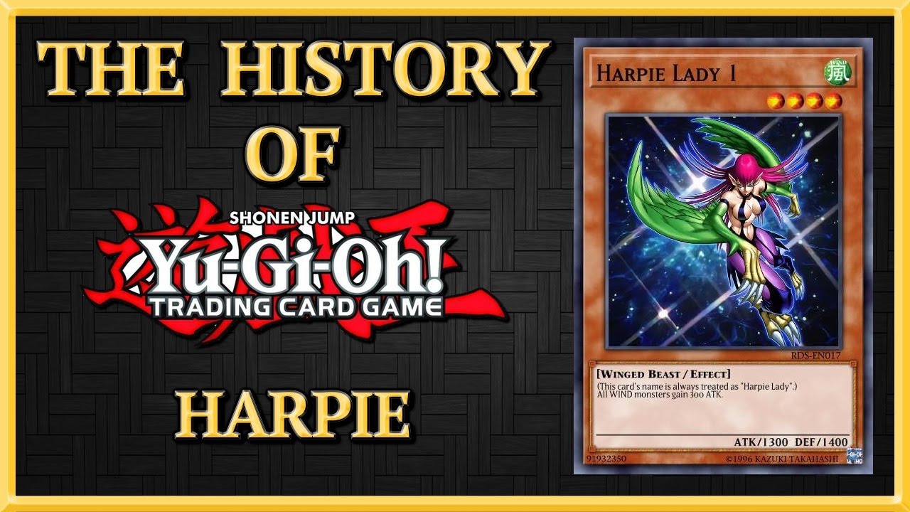 THE HISTORY OF YU-GI-OH! - HARPIE ARCHETYPE - YouTube
