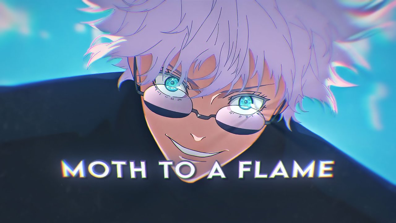 「Moth To A Flame 🔥」Jujutsu Kaisen S2「AMV/EDIT」4K - YouTube