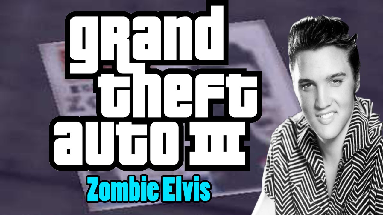 GTA 3: Mituri si Legende - Zombie Elvis - YouTube