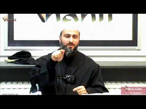 Vakia sûresi (1-56 ayetler) Tefsir - Muharrem Çakır