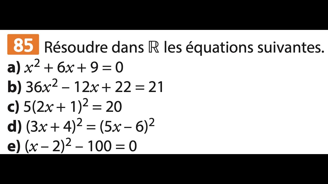 Seconde, Equation produit nul, Exercice 6 : identités remarquables ...