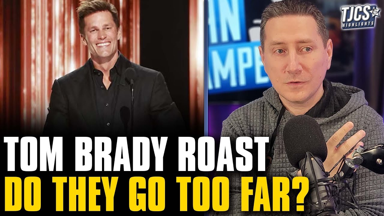 Tom Brady Roast: Do Celebrity Roasts Go Too Far? - YouTube